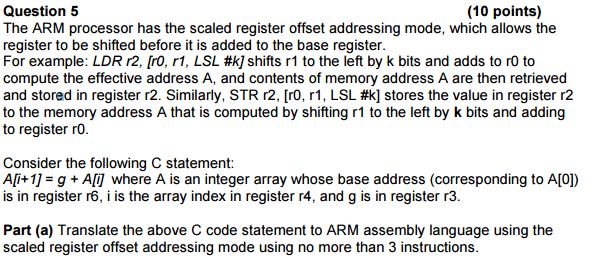 The ARM processor has the scaled register offset | Chegg.com