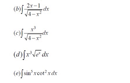 Solved Evaluate the following integrals using any method | Chegg.com
