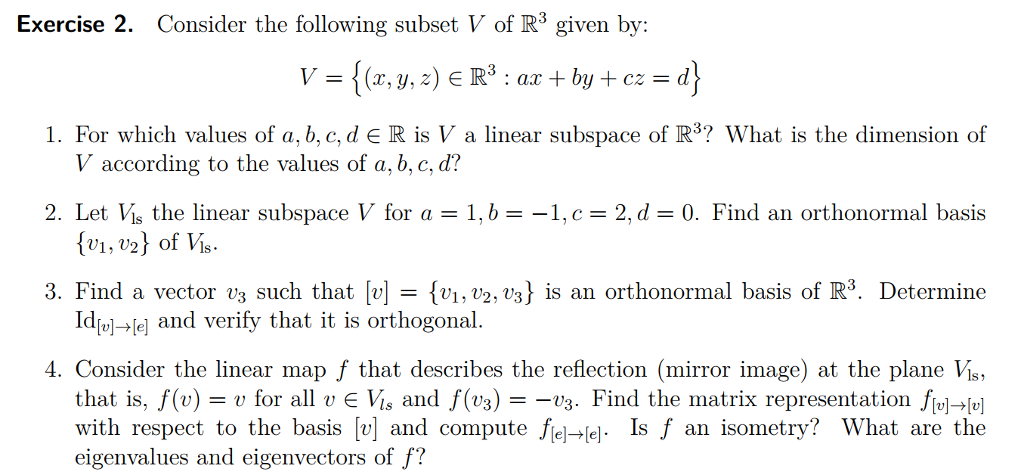 Solved Exercise 2. Consider the following subset V of R3 | Chegg.com
