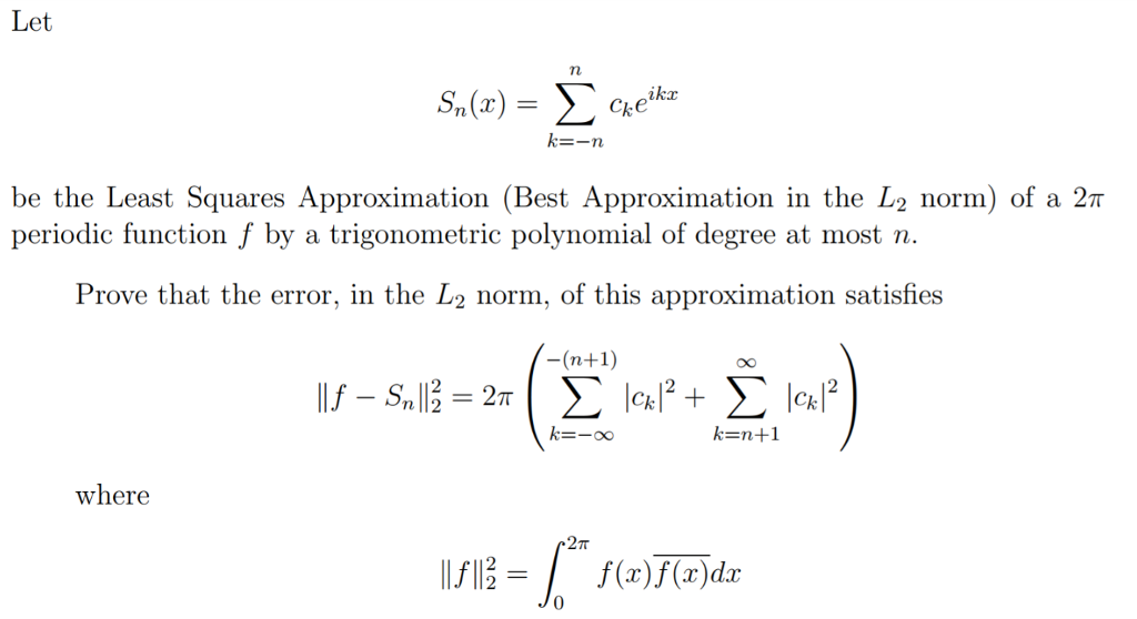 Solved Let S_n(x) = sigma^n_k = -n c_k e^ikx be the Least | Chegg.com