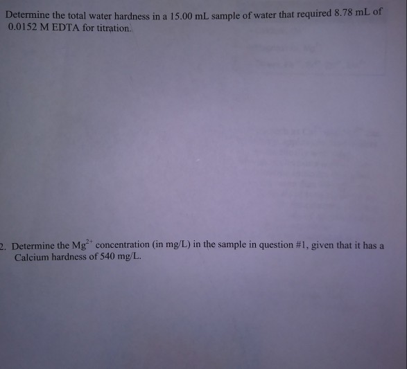 Solved Determine the total water hardness in a 15.00 mL | Chegg.com