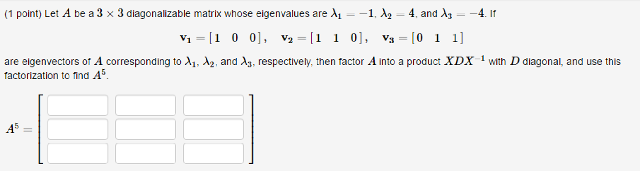Solved Let A Be A 3 Times 3 Diagonalizable Matrix Whose 