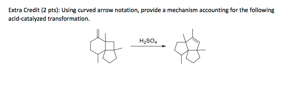 Solved Extra Credit (2 pts): Using curved arrow notation, | Chegg.com