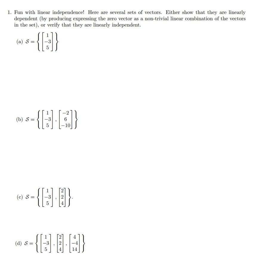 Solved 1. Fun with linear independence! Here are several | Chegg.com