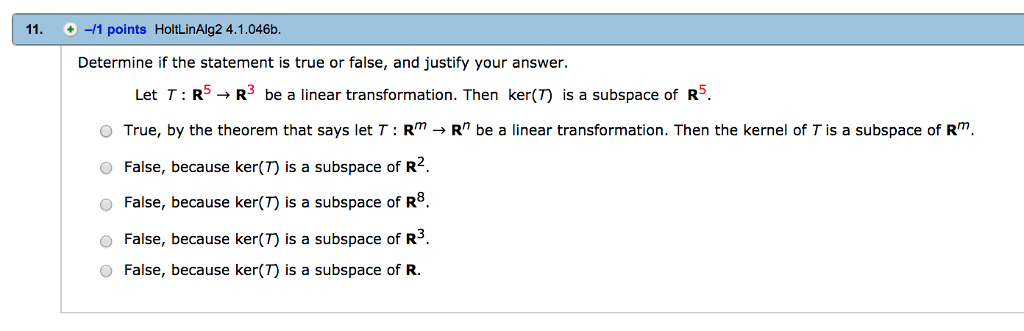 Solved 11. -/1 points HoltLinAlg2 4.1.046b. Determine if the | Chegg.com Solved 11. -/1 points HoltLinAlg2 4.1.046b. Determine if the | Chegg.com