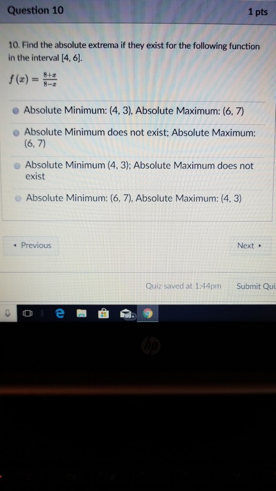 Solved Question 10 1 pts 10. Find the absolute extrema if | Chegg.com