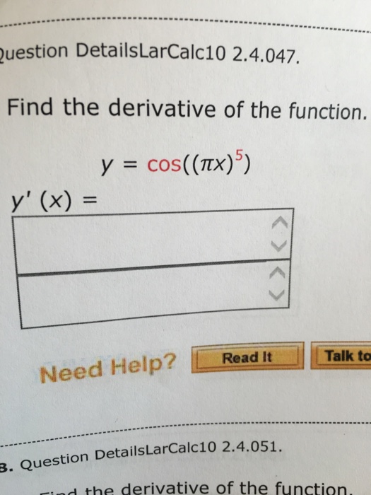 Solved Find the derivative of the function. y = cos((pi | Chegg.com
