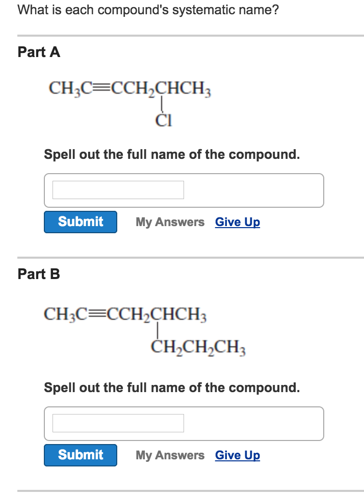Solved What is each compound's systematic name? Part A Spell | Chegg.com