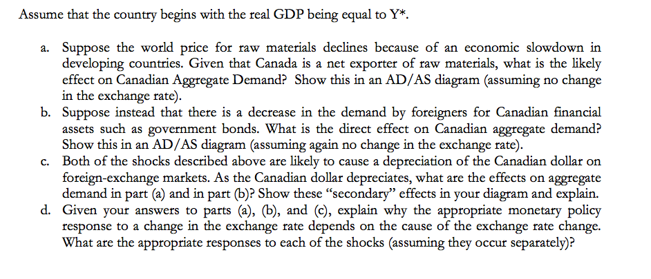 Solved Assume that the country begins with the real GDP | Chegg.com