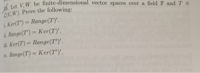 Solved Let V, W be finite-dimensional vector spaces over a | Chegg.com