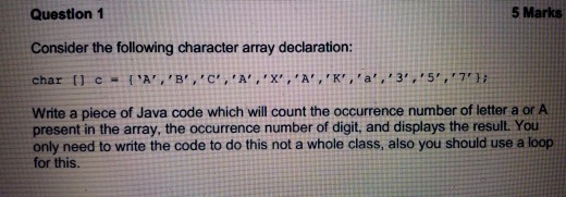 Solved Question1 Consider the following character array | Chegg.com Solved Question1 Consider the following character array | Chegg.com