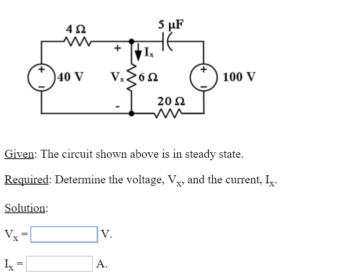 Solved The circuit shown above is in steady state. | Chegg.com