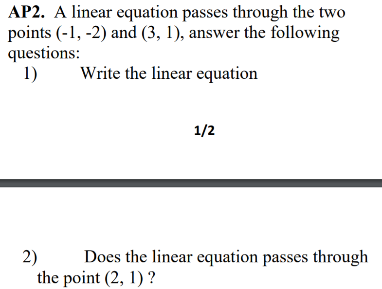 Solved AP2. A linear equation passes through the two points | Chegg.com