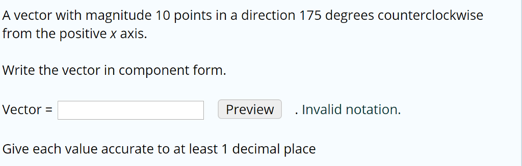 Solved A vector with magnitude 10 points in a direction 175 | Chegg.com