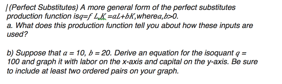 Solved A More General Form Of The Perfect Substitutes