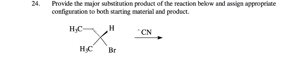 Solved Provide the major substitution product and assign | Chegg.com