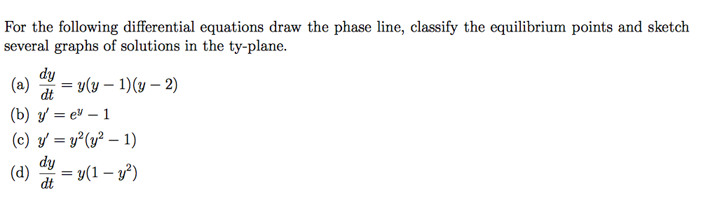 Solved For the following differential equations draw the | Chegg.com