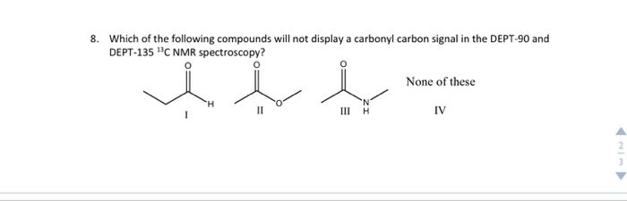 Solved Which of the following compounds will not display a | Chegg.com
