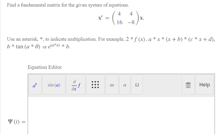 Solved Find a fundamental matrix for the given system of | Chegg.com