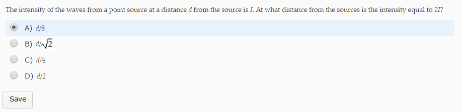 Solved The intensity of the waves from a point source at a | Chegg.com