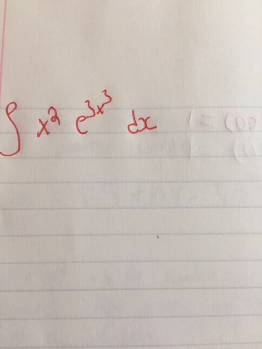 Solved integral X^2 e^3^x^3 dx | Chegg.com