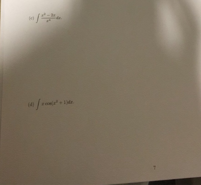 Solved integral x^2 - 2x/x^4 dx. integral x cos(x^2 + 1)dx. | Chegg.com