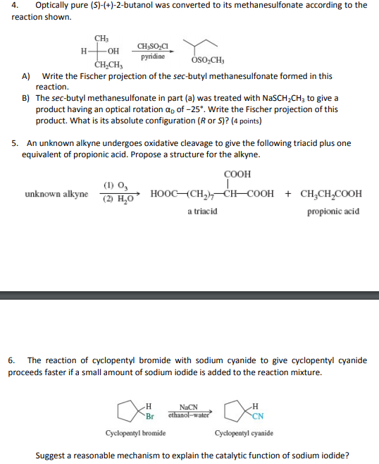 Solved 4 Optically pure (S)-(+)-2-butanol was converted to | Chegg.com