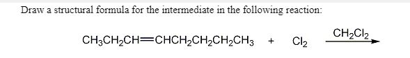 Solved Draw a structural formula for the intermediate in the | Chegg.com