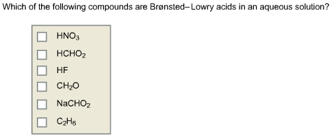 Solved Which of the following compounds are Bronsted- Lowry | Chegg.com