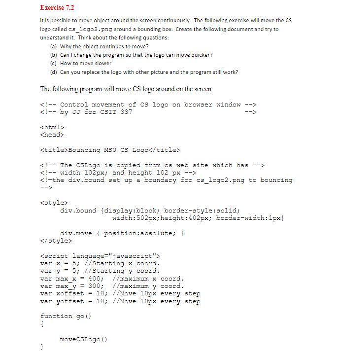 Solved Exercise 7.2 It is possible to move object around the | Chegg.com