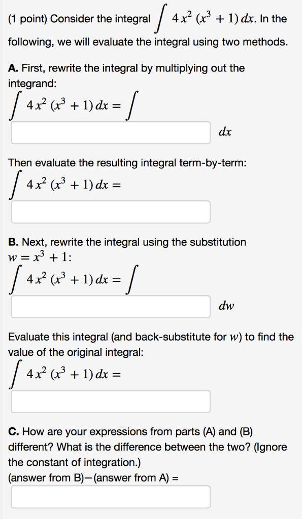 Solved Consider the integral integral 4x^2 (x^3 + 1) dx. In | Chegg.com