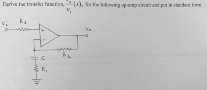 Solved Derive the transfer function, 0/v_i (s), for the | Chegg.com