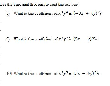 Solved Use the binomial theorem to find the answer What is | Chegg.com