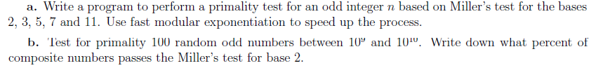 Solved a. Write a program to perform a primality test for an | Chegg.com