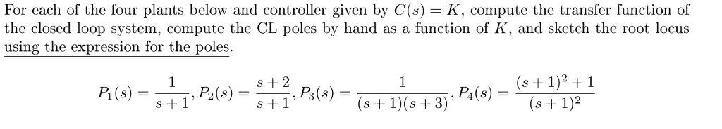 Solved For each of the four plants below and controller | Chegg.com