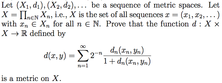 Solved Let (X1,d1),(X2,d2), . . . be a sequence of metric | Chegg.com