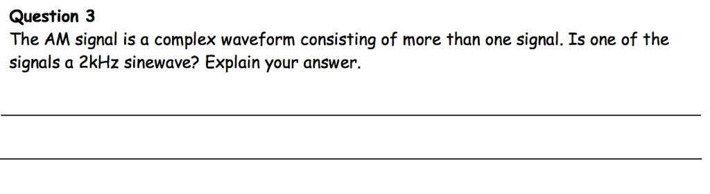 Question 3 The AM signal is a complex waveform | Chegg.com