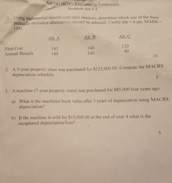 Solved ENG 0429 Engineering Economics Problem Set # 4 1. | Chegg.com