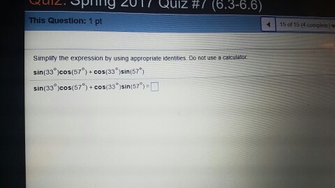 Solved Simplify the expression by using appropriate | Chegg.com