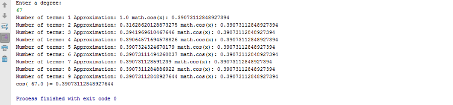 Solved Write a function called myCos(x) that accepts an | Chegg.com