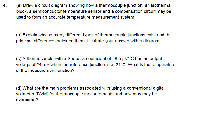 Solved (a) Draw a circuit diagram showing how a thermocouple | Chegg.com