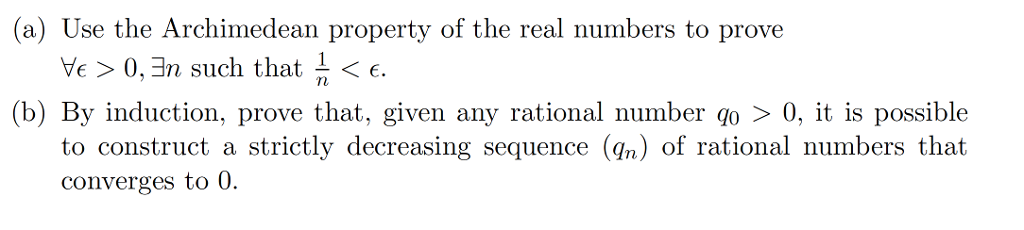 Solved (a) Use the Archimedean property of the real numbers | Chegg.com
