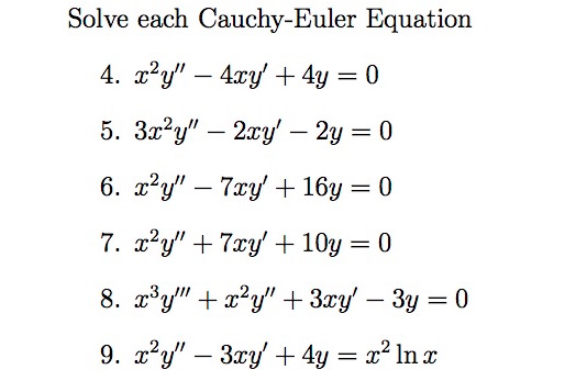 Solved Solve each Cauchy-Euler Equation x^2y" - 4xy' + 4y = | Chegg.com