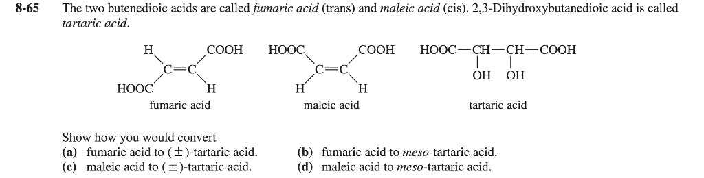 Solved 8-65 The two butenedioic acids are called fumaric | Chegg.com