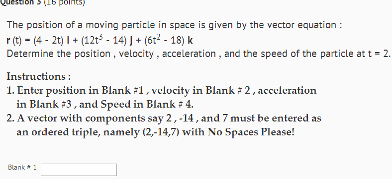 Solved The position of a moving particle in space is given | Chegg.com