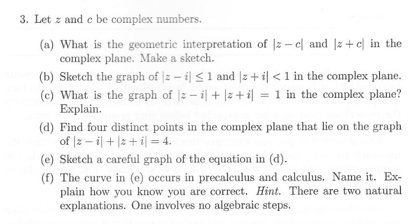 Solved Let z and c be complex numbers. What is the | Chegg.com