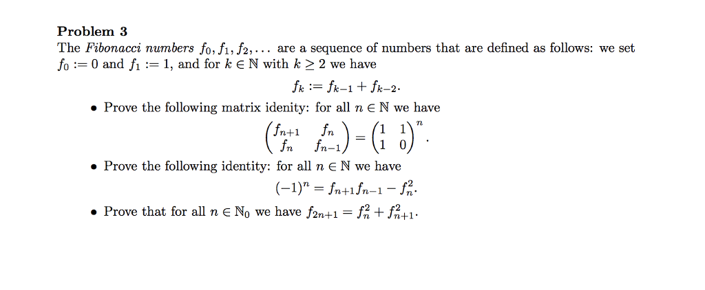 Solved Problem 3 The Fibonacci Numbers Fo Fi F2 Are A 