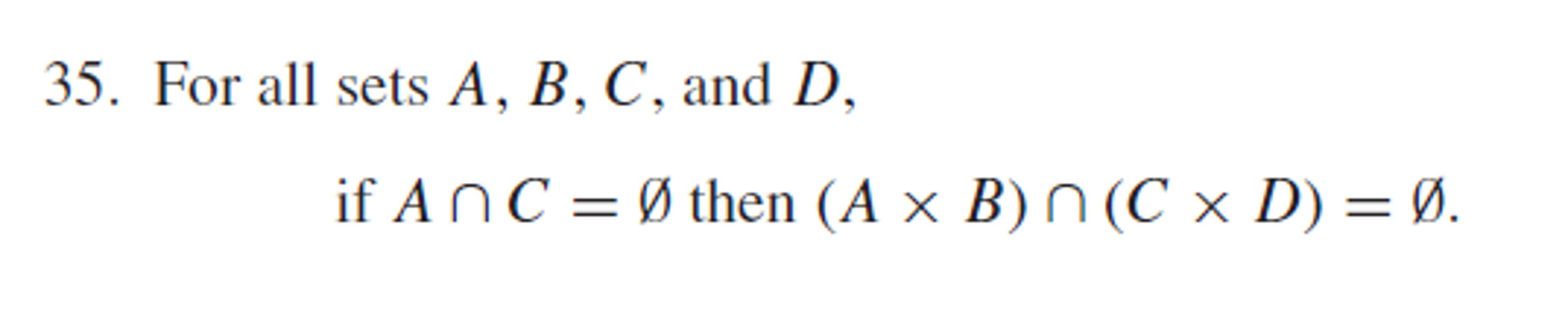 Solved For all sets A, B, C, and D, if A intersection C = 0 | Chegg.com