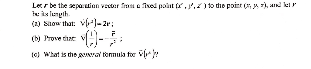 Solved Let r be the separation vector from a fixed point ( | Chegg.com