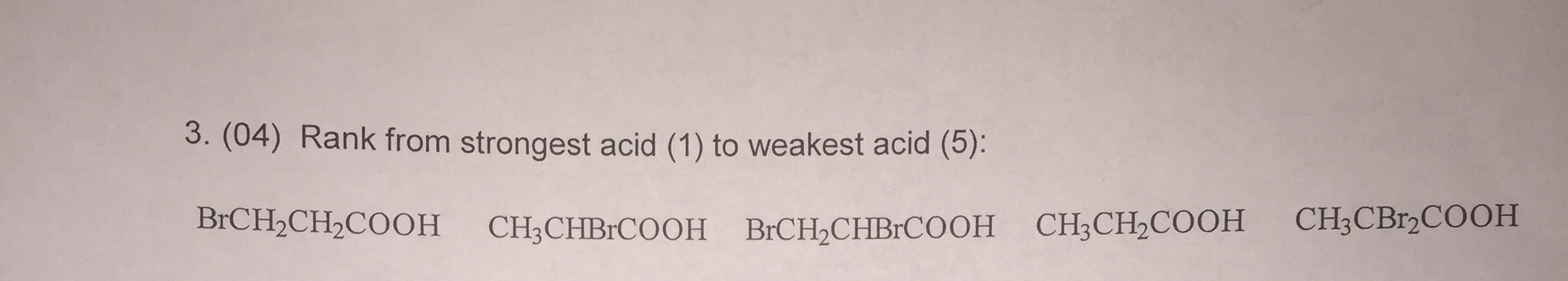 Solved rank from the strongest acid (1) to the weakest acid | Chegg.com